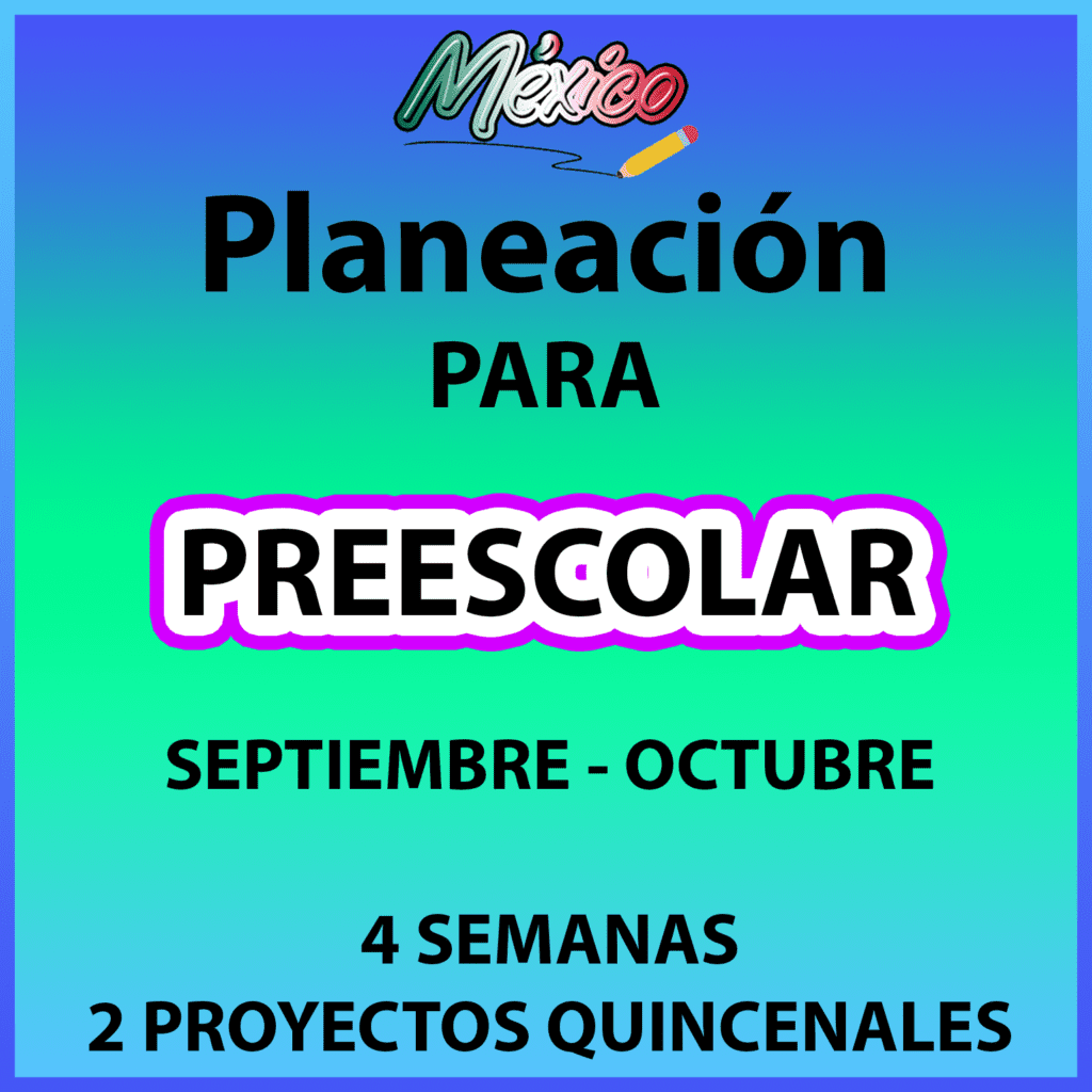 Planeaciones para Preescolar 4 semanas Septiembre/Octubre 2022 ... Planeaciones para Preescolar 4 semanas Septiembre/Octubre 2022 ...